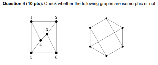 Solved Question 4 (10 ﻿pts): Check whether the following | Chegg.com