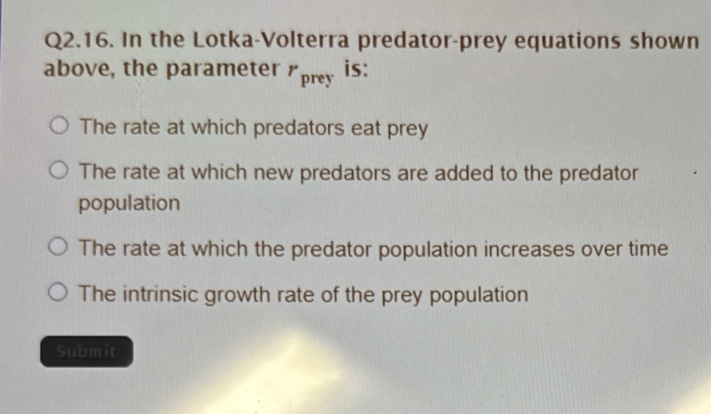 Solved Q2.16. ﻿In the Lotka-Volterra predator-prey equations | Chegg.com