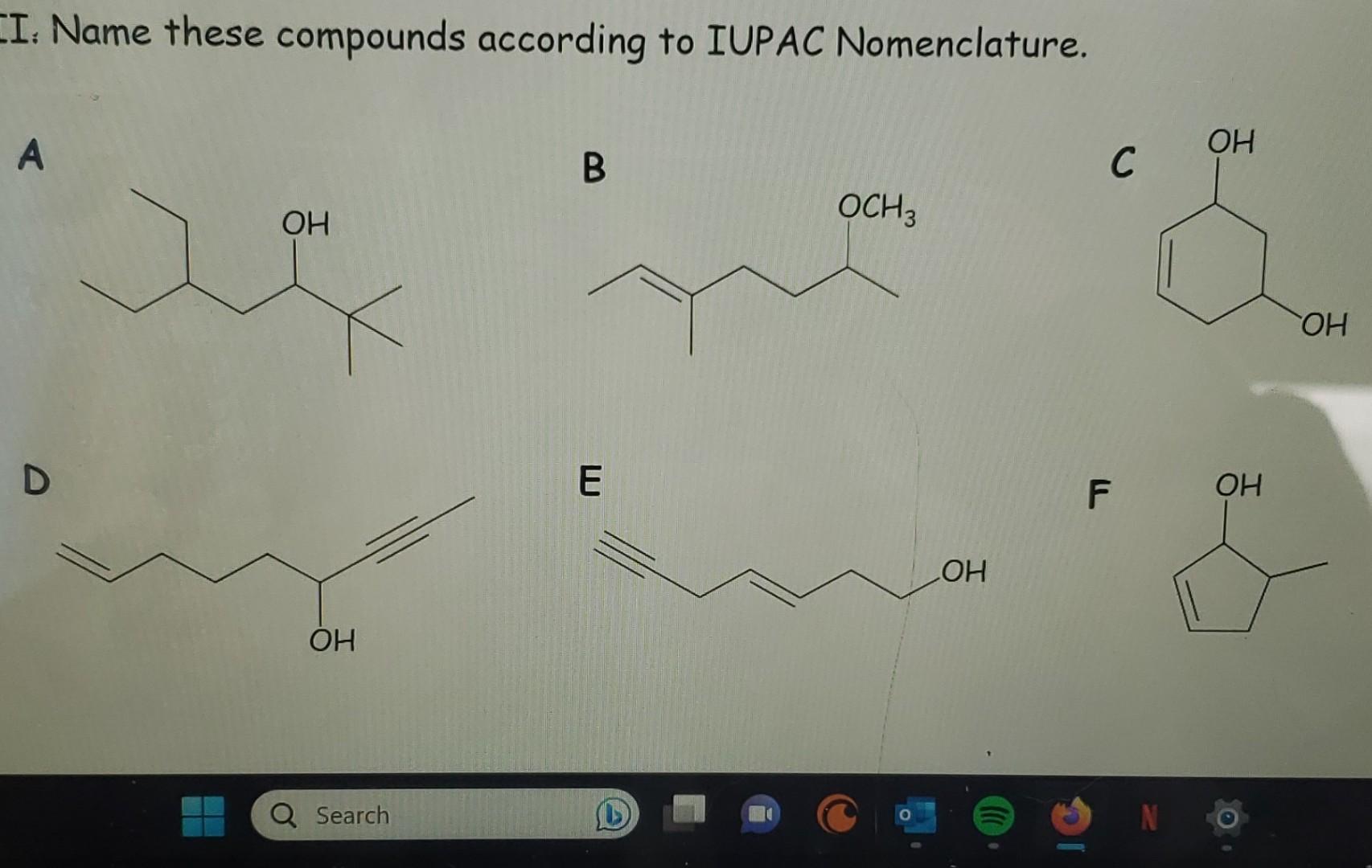 Solved I. Name these compounds according to IUPAC | Chegg.com