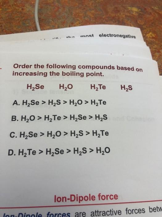 Solved Order the following compounds based on increasing the | Chegg.com