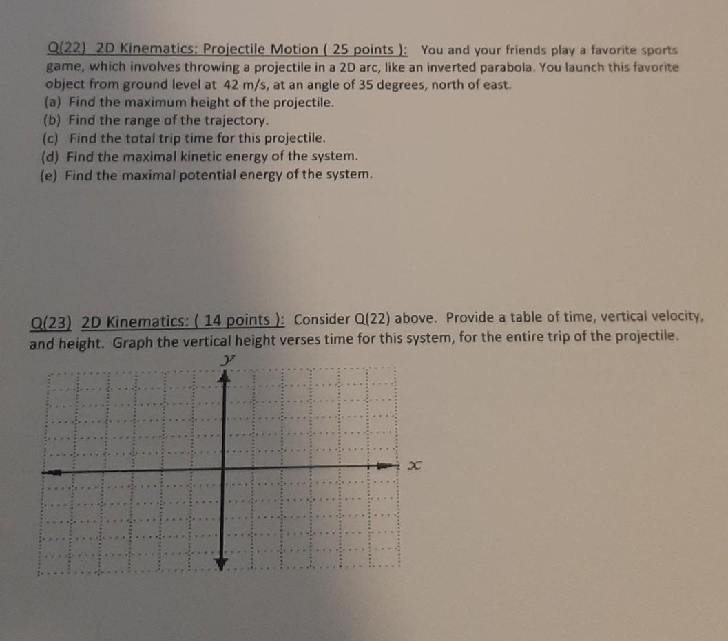 Solved Q(22) 2D kinematics: Projectile Motion ( 25 points ): | Chegg.com