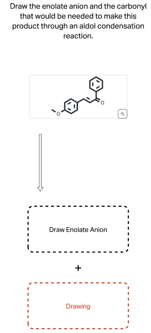 Draw the enolate anion and the carbonylthat would be | Chegg.com
