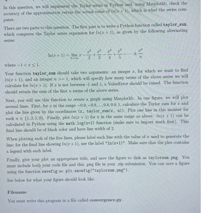 Solved Question Implement Taylor Series Python Using Matplotlib Check Accuracy Approximation 5646