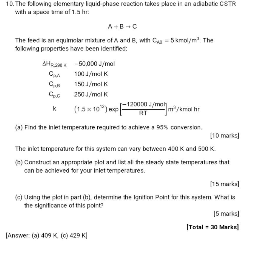 Solved 10. The following elementary liquid-phase reaction | Chegg.com