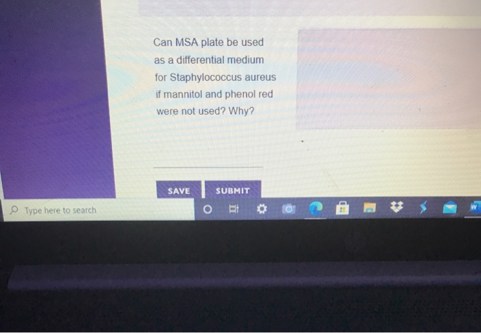 Solved Can MSA plate be used as a differential medium for | Chegg.com