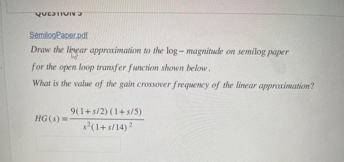 SemilogPaper.pdf Draw the lizear approximation to the | Chegg.com