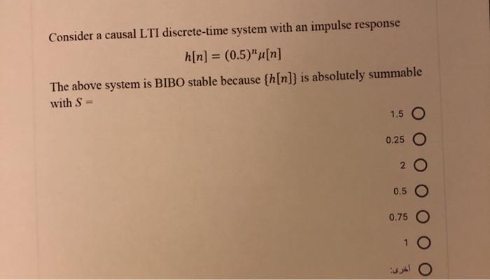 Solved Consider a causal LTI discrete-time system with an | Chegg.com