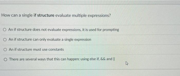Solved How can a single if structure evaluate multiple | Chegg.com