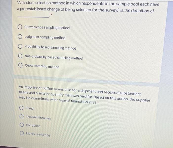 "A random selection method in which respondents in | Chegg.com