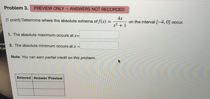 Solved Problem 3. PREVIEW ONLY -- ANSWERS NOT RECORDED 4x (1 | Chegg.com