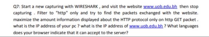Solved Q7: Start a new capturing with WIRESHARK, and visit | Chegg.com