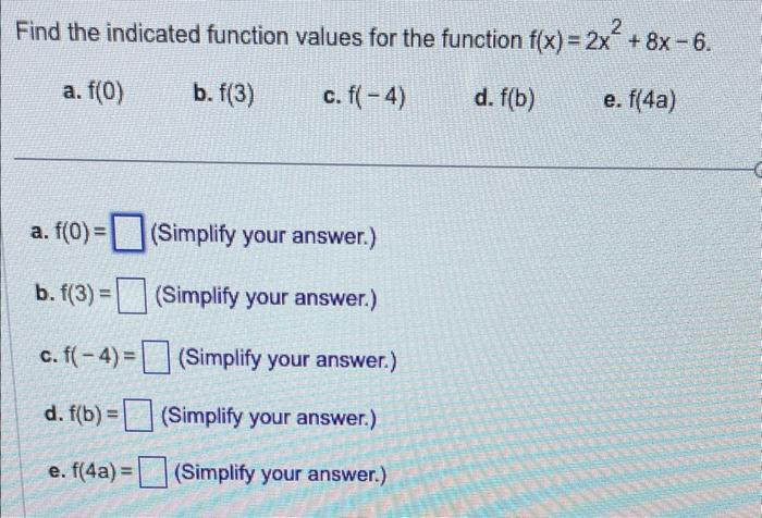 Solved Find The Indicated Function Values For The Function