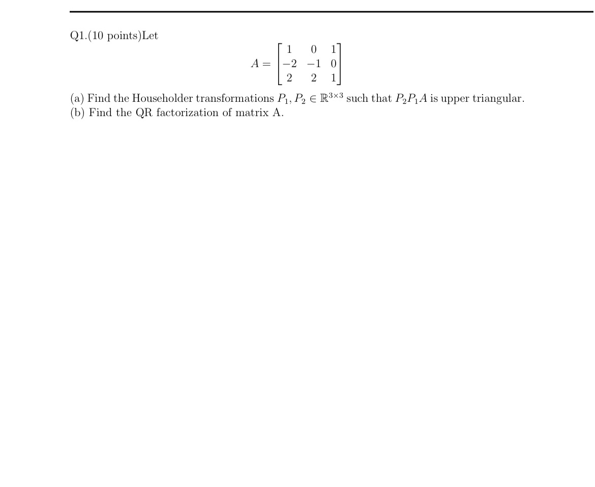 Solved Q1.(10 ﻿points)LetA=[101-2-10221](a) ﻿Find the | Chegg.com