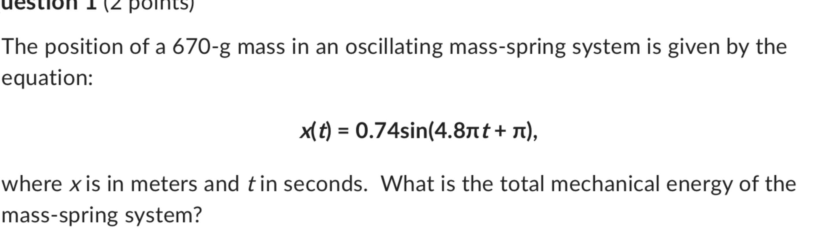 Solved The position of a 670g ﻿mass in an oscillating | Chegg.com