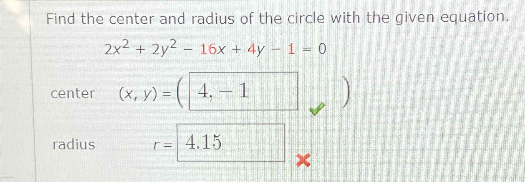 Solved Find the center and radius of the circle with the | Chegg.com