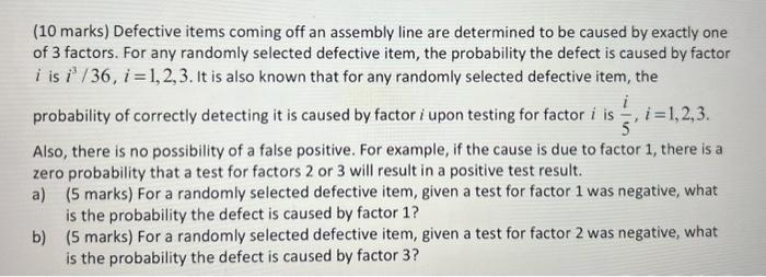 Solved (10 marks) Defective items coming off an assembly | Chegg.com