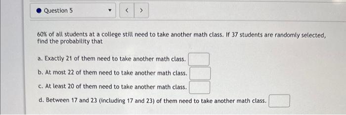 Solved 60% of all students at a college still need to take | Chegg.com