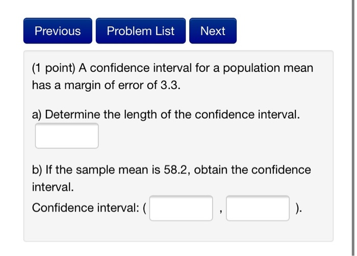 Solved (1 point) A confidence interval for a population mean | Chegg.com