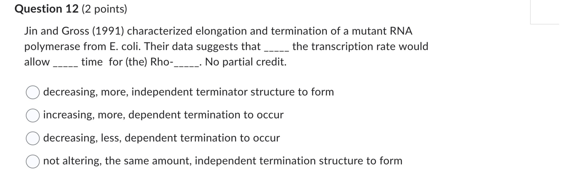 Solved Question 12 (2 ﻿points)Jin and Gross (1991) | Chegg.com
