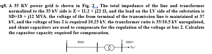 Solved g8. A 35KV power grid is shown in Fig. 2, The total | Chegg.com