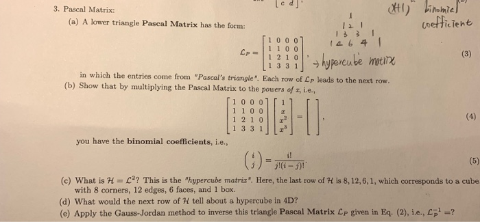 Solved Led 3. Pascal Matrix: nettic ene (a) A lower triangle | Chegg.com
