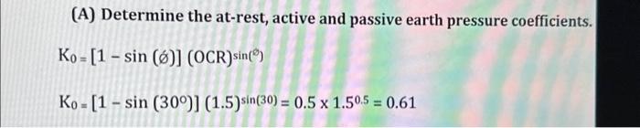 Solved (A) Determine the at-rest, active and passive earth | Chegg.com