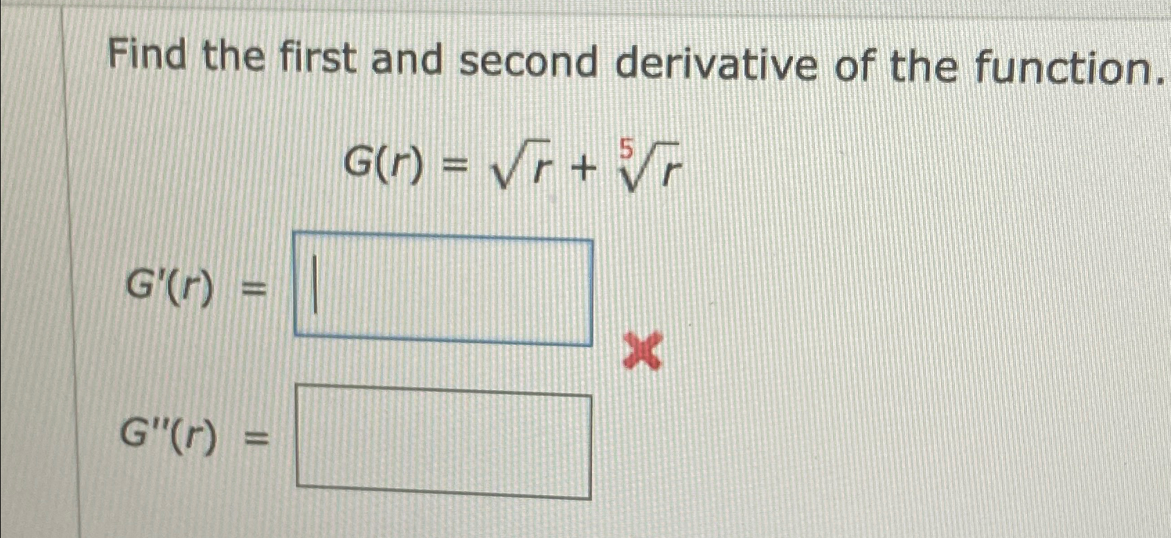 Solved Find the first and second derivative of the | Chegg.com