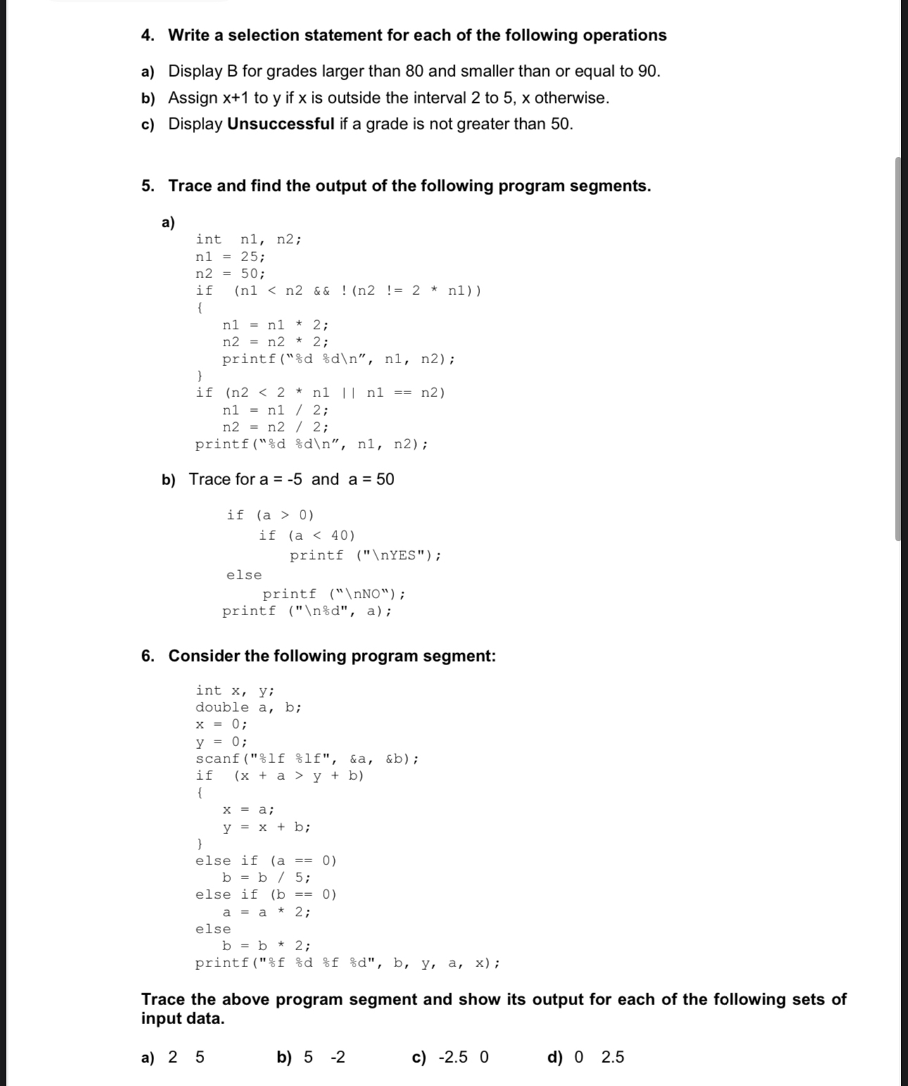 Solved Write a selection statement for each of the following | Chegg.com