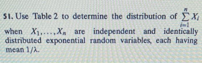 Solved 51. Use Table 2 to determine the distribution of | Chegg.com