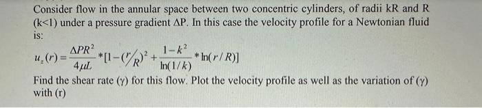 Solved Consider flow in the annular space between two | Chegg.com