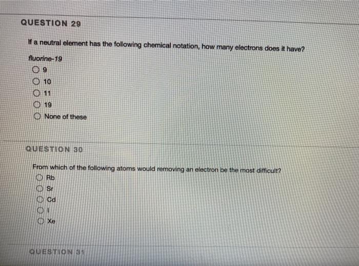 Solved QUESTION 29 If a neutral element has the following | Chegg.com