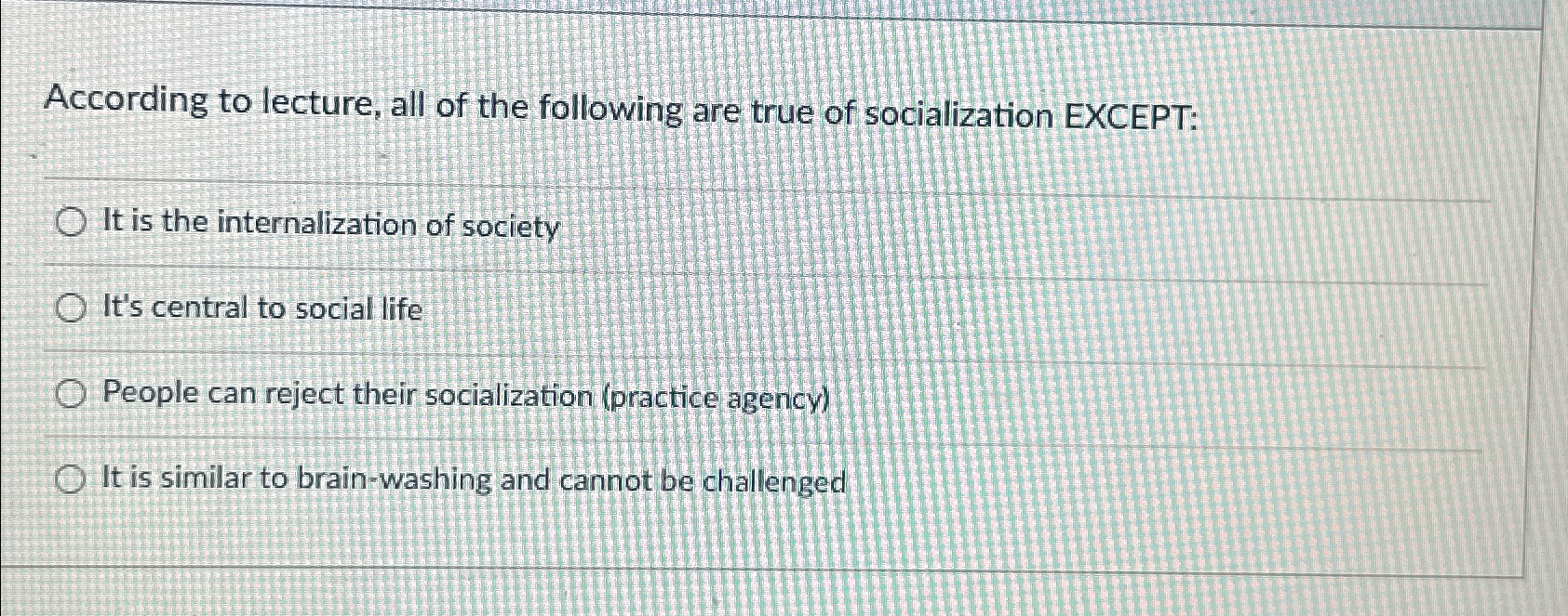 Solved According to lecture, all of the following are true | Chegg.com