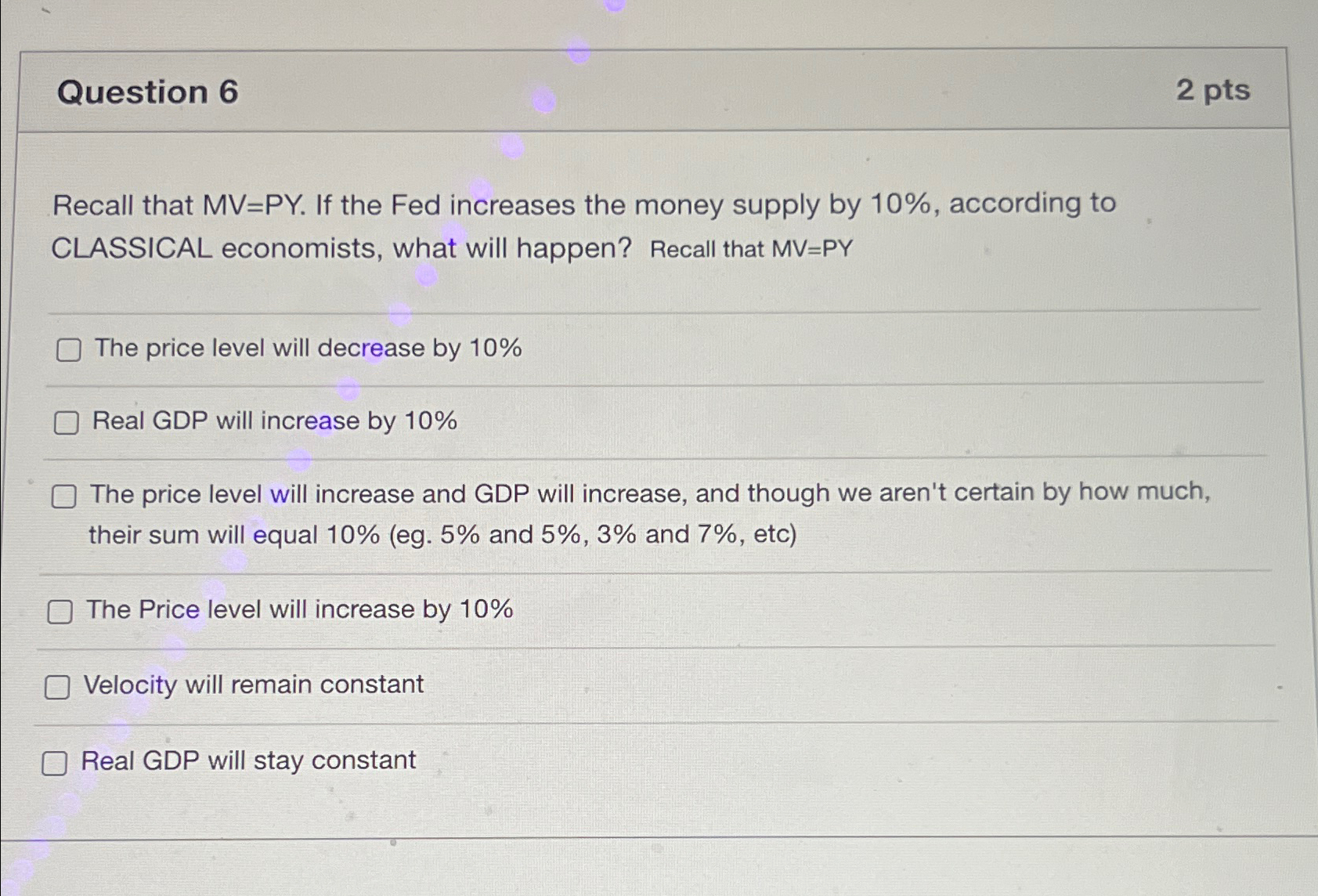 Solved Question 62ptsRecall that MV=PY. ﻿If the Fed | Chegg.com