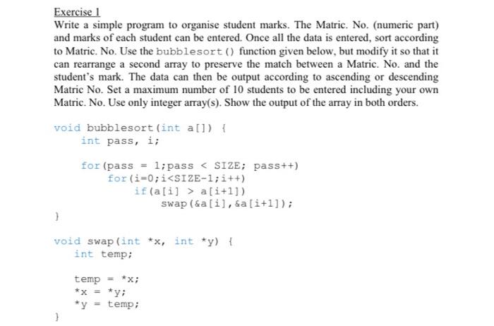 Solved Exercise 1 Write a simple program to organise student | Chegg.com