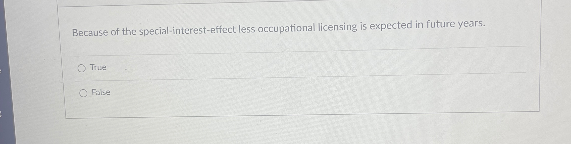 Solved Because of the special-interest-effect less | Chegg.com