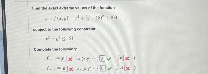 Solved Find the exact extreme values of the function | Chegg.com