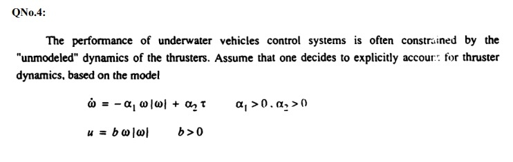 Solved QNo.4:The performance of underwater vehicles control | Chegg.com