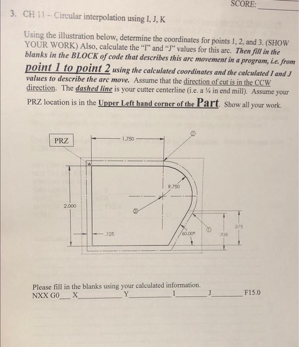 Solved 3. CH 11 - Circular interpolation using IJ.K Using | Chegg.com