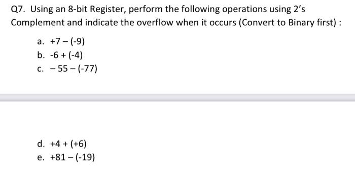Solved Q7. Using an 8-bit Register, perform the following | Chegg.com