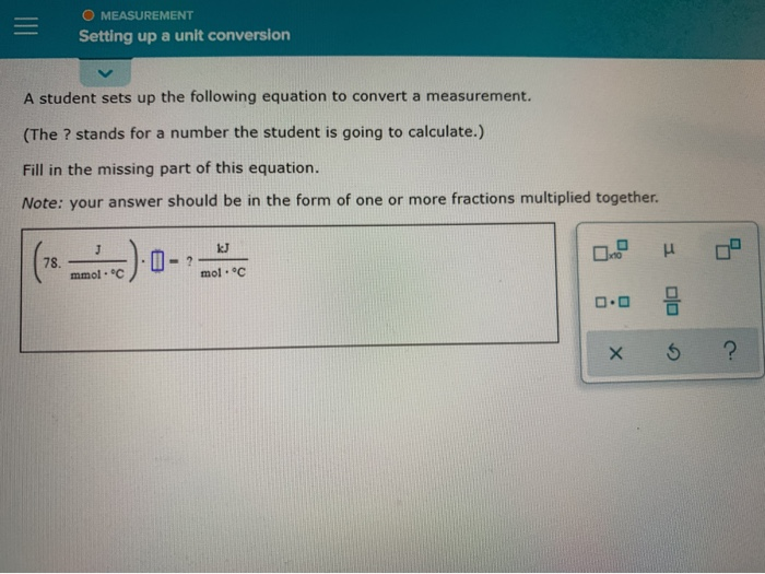 Solved O MEASUREMENT Setting up a unit conversion A student | Chegg.com Solved O MEASUREMENT Setting up a unit conversion A student | Chegg.com