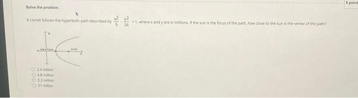 Solved spolne Solve the problem A comet follows the | Chegg.com