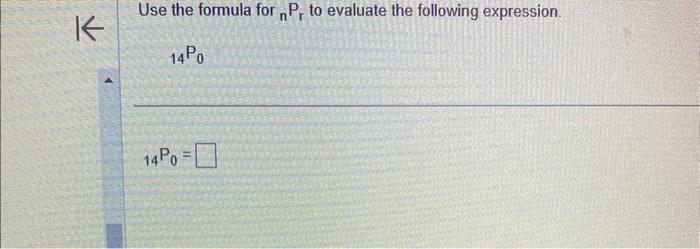 Solved Use the formula for nPr to evaluate the following | Chegg.com