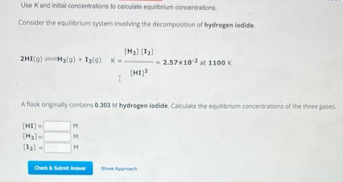 Solved Use K and initial concentrations to calculate | Chegg.com