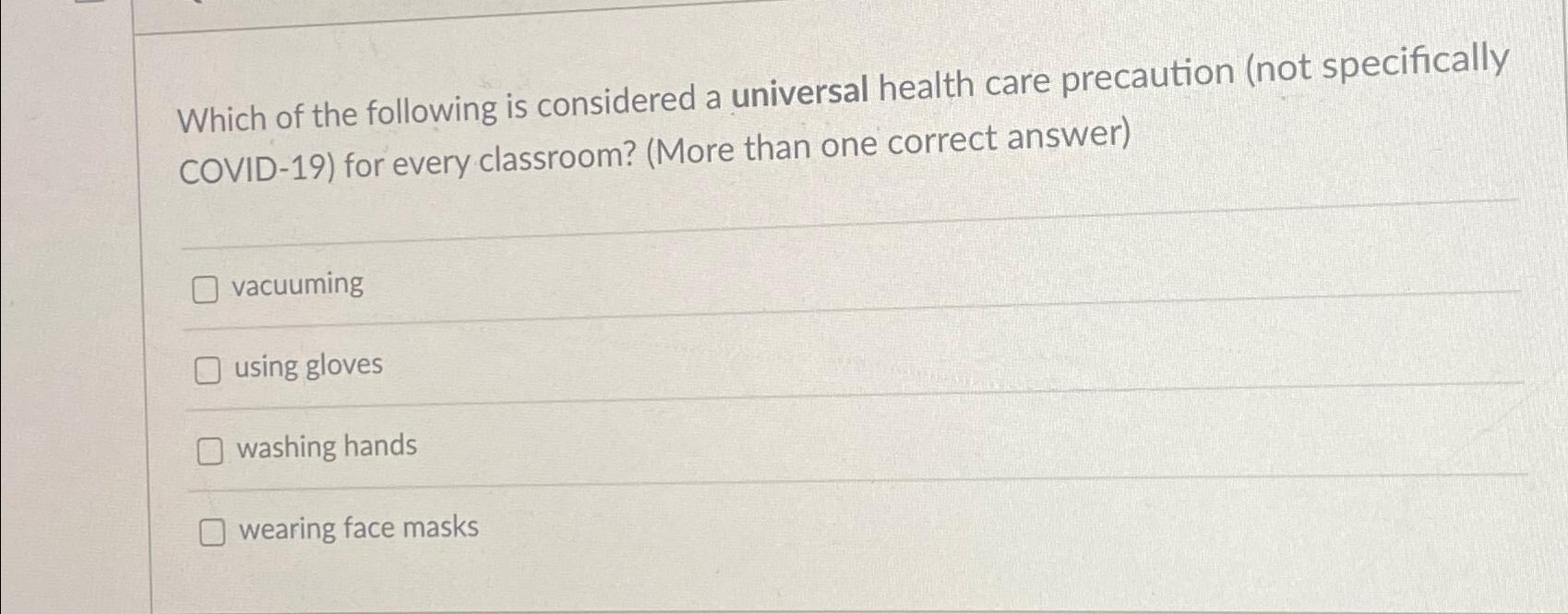 Solved Which of the following is considered a universal | Chegg.com