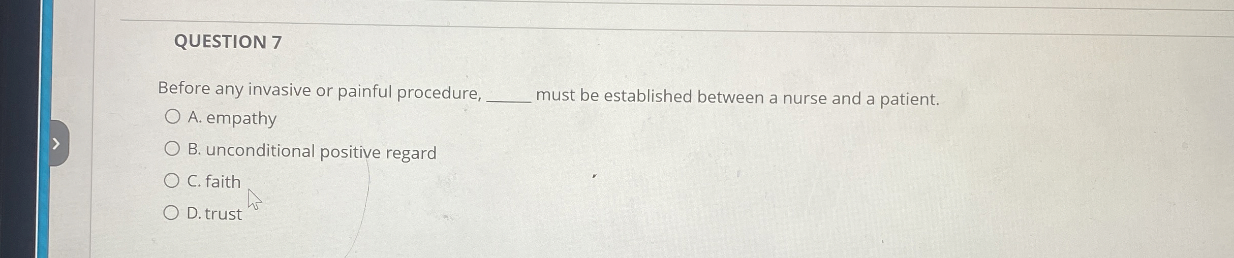 Solved QUESTION 7Before any invasive or painful procedure, | Chegg.com