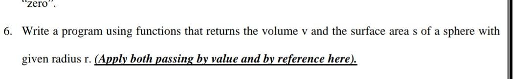 Solved zero. 6. Write a program using functions that returns | Chegg.com