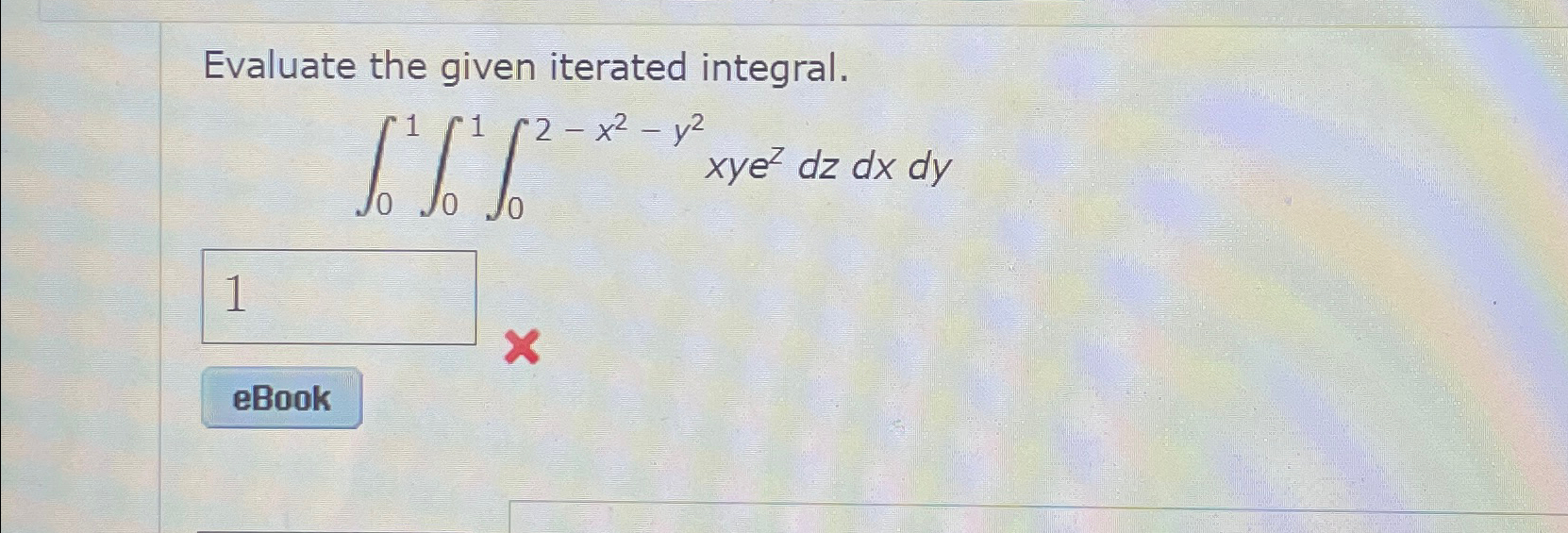 Solved Evaluate the given iterated | Chegg.com