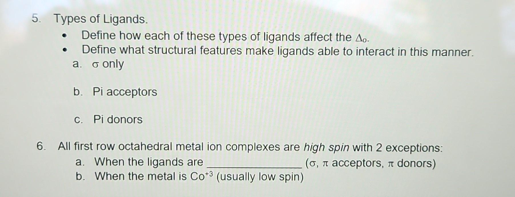 Solved 5. Types of Ligands. - Define how each of these types | Chegg.com