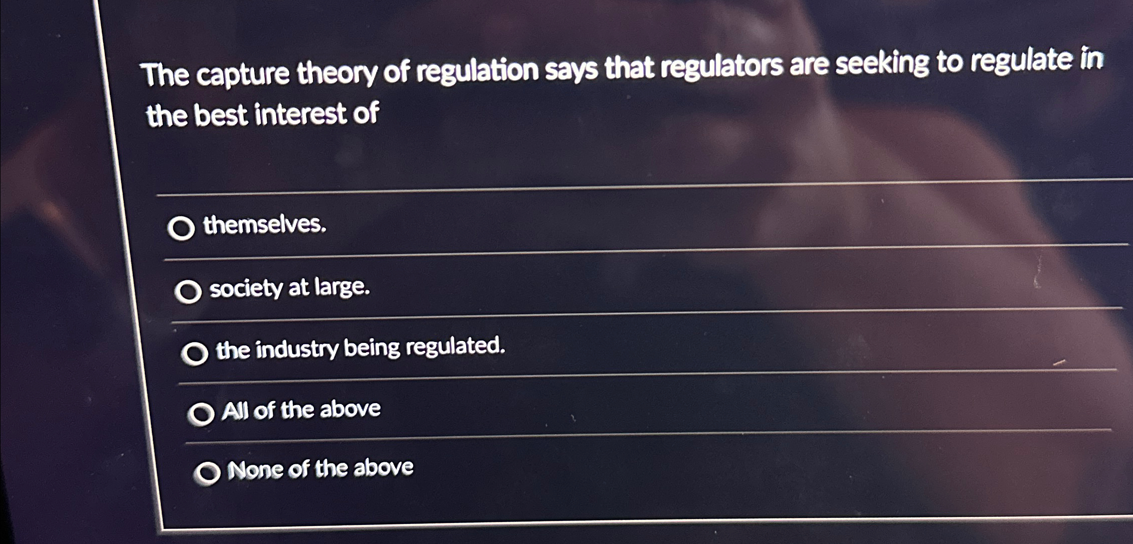Solved The capture theory of regulation says that regulators | Chegg.com