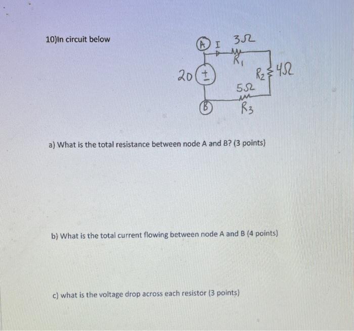 Solved 10) In circuit below a) What is the total resistance | Chegg.com